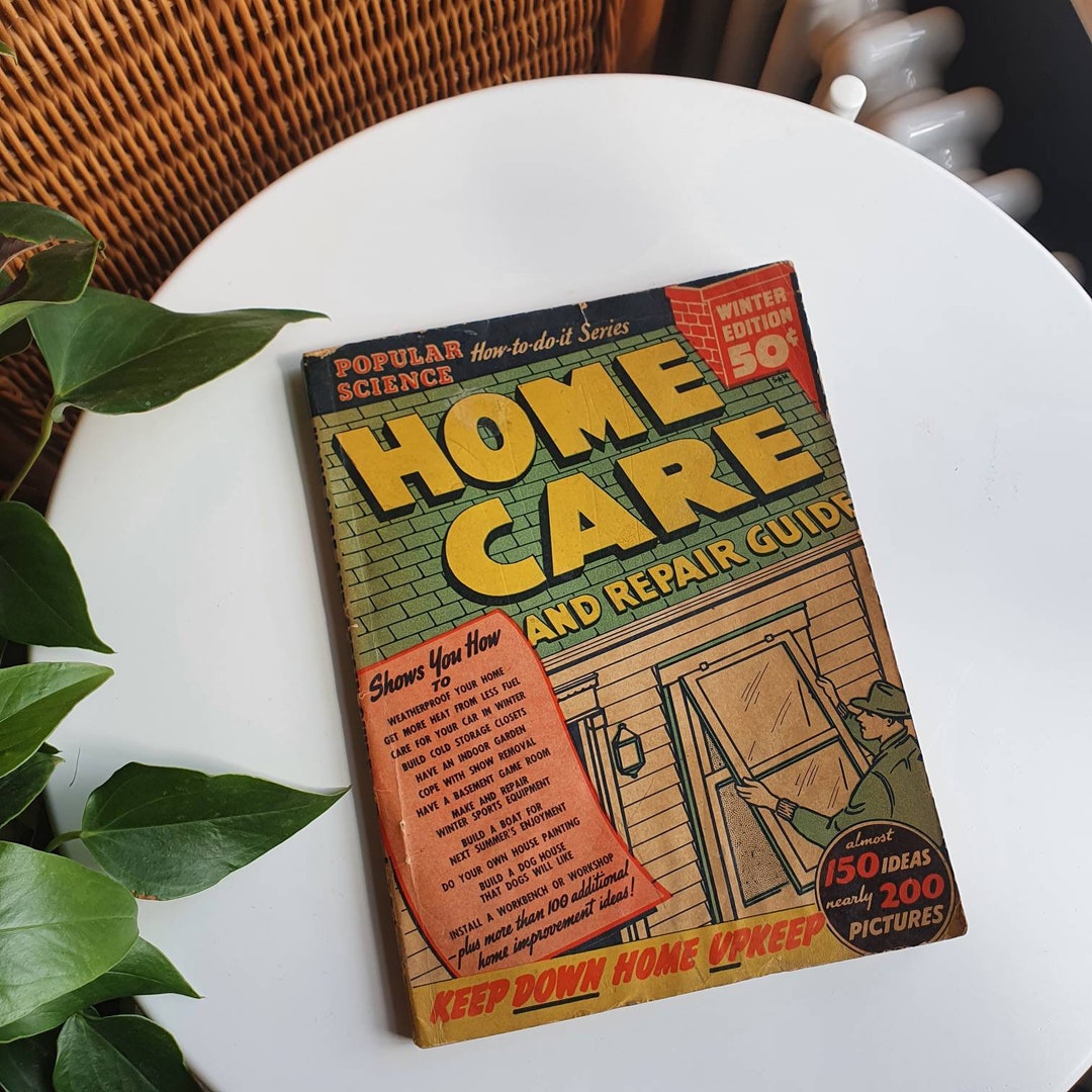 Vintage 1950's Home Care & Repair Guide- Midcentury- History- America ...