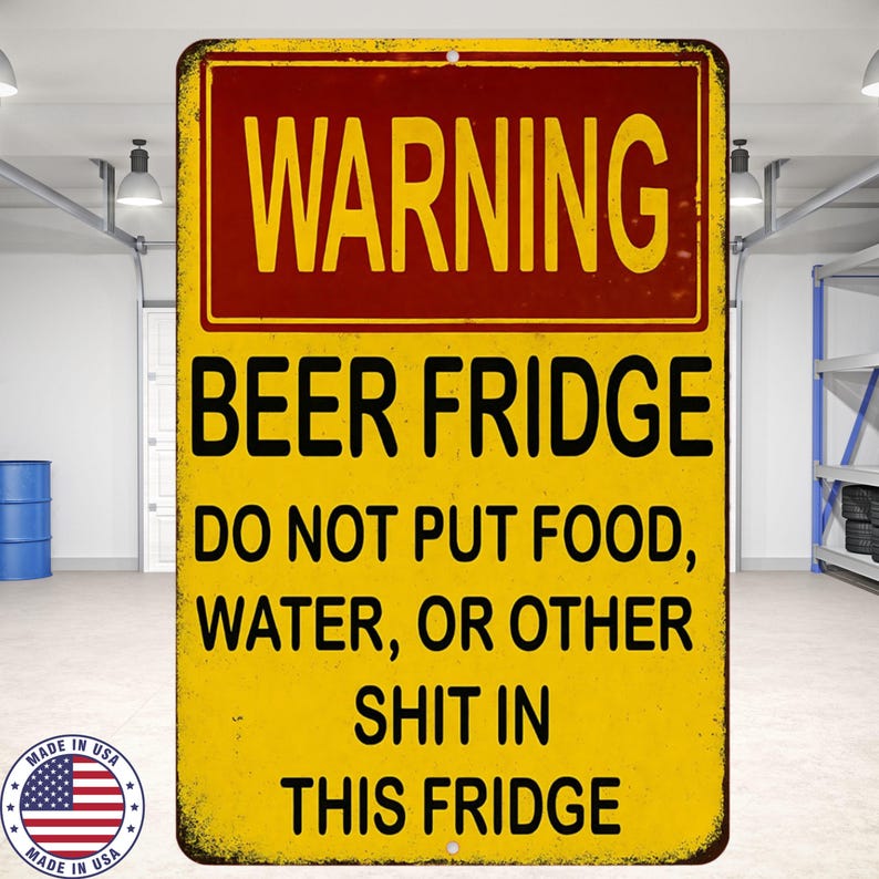 Warning Beer Fridge Sign - Funny Man Cave Garage Decor - 8x12 Aluminum ...