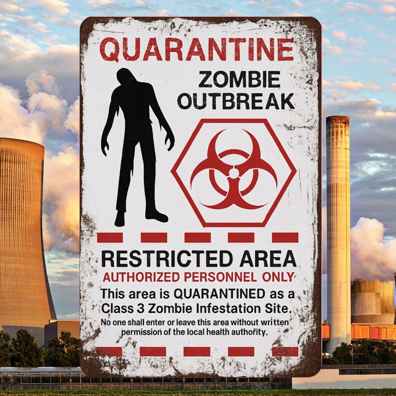Zombie Quarantine Sign – 8x12 Metal Warning Sign | Apocalypse Decor ...