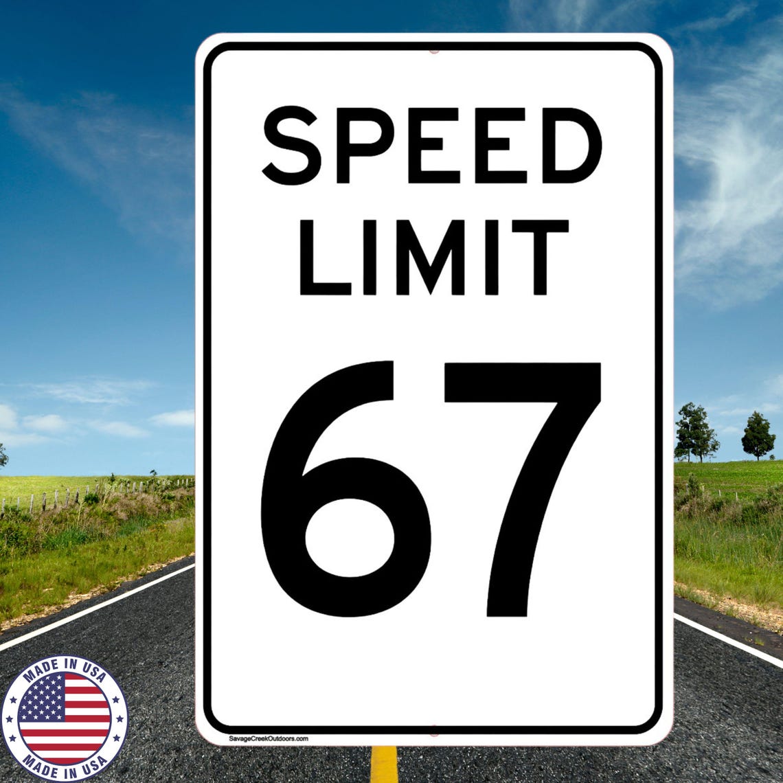Speed Limit 67 Sign | Custom Speed Limit Metal Sign | 8x12 Aluminum ...