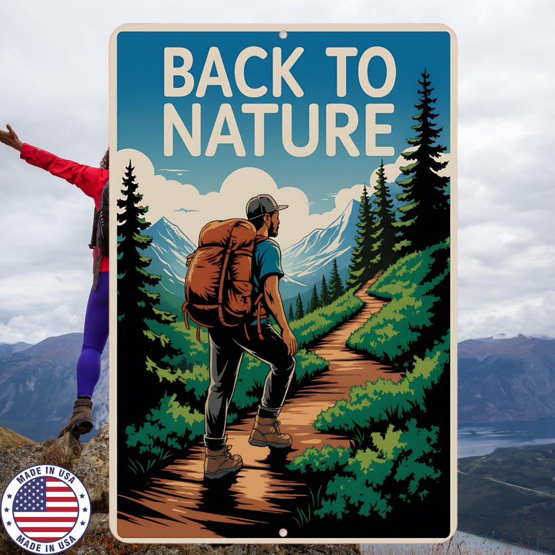 Back to Nature Sign 8x12 – Hiking Mountain Scene Sublimated Aluminum ...