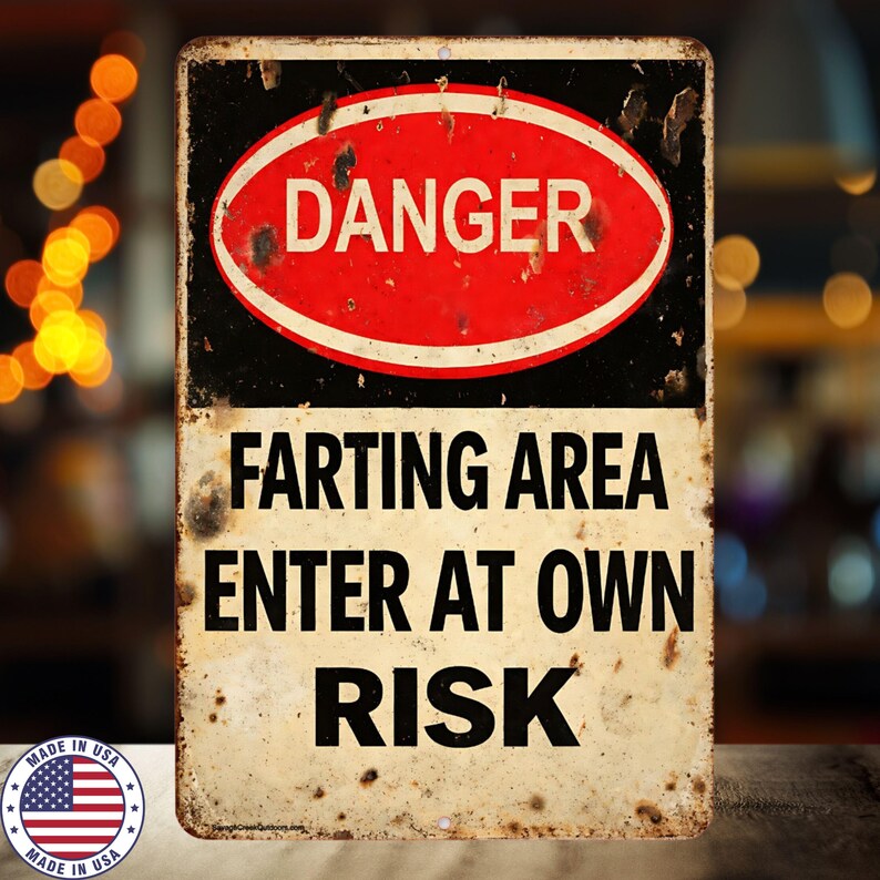 Danger Farting Area Sign | Funny Bathroom Metal Sign | 8x12 Aluminum ...