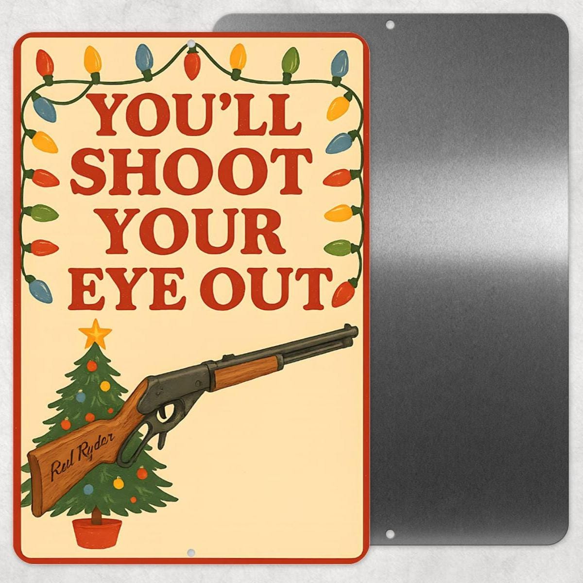 You'll Shoot Your Eye Out Sign – 8x12 Christmas Story Metal Sign, Retro ...