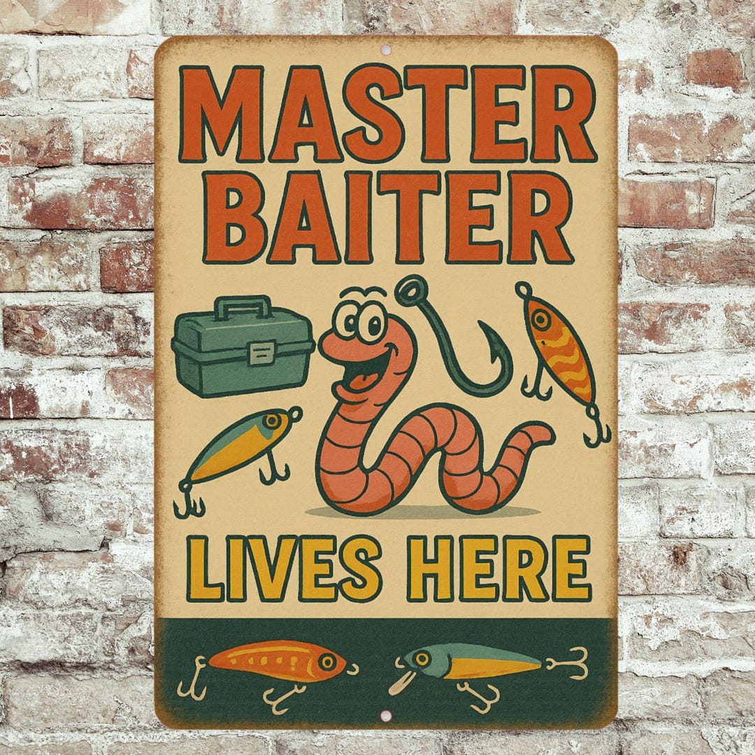 Funny Master Baiter Fishing Sign – 8x12 Metal Sign for Fishermen ...