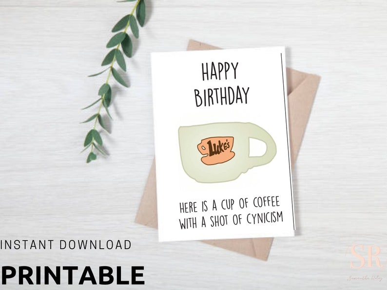 Gilmore Girls Birthday Card Instant Download Coffee | Etsy