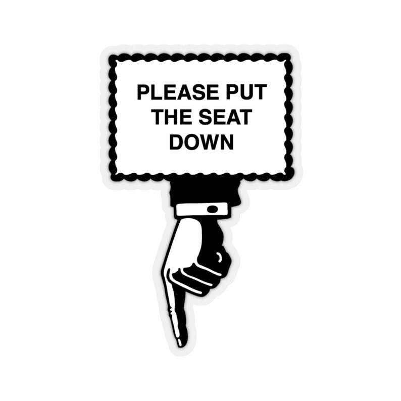 Put the Seat Down Sticker Sign for Bathroom - Etsy