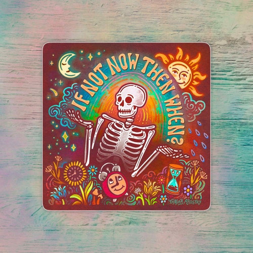 If Not Now Then When Inspirational Wall Vinyl Decal Sticker - Etsy