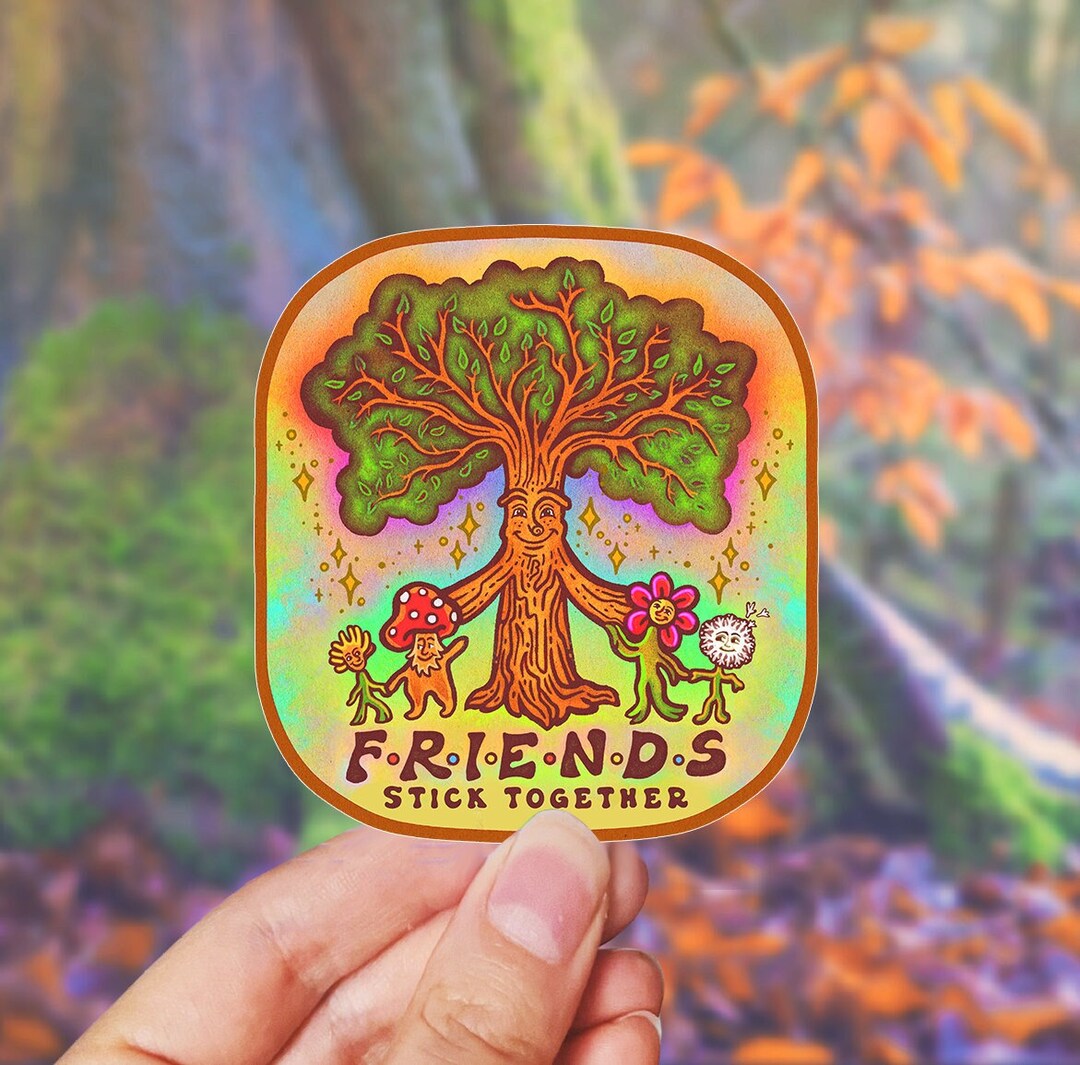FRIENDS STICK TOGETHER // Weatherproof Outdoor Sticker // Vinyl 3 ...