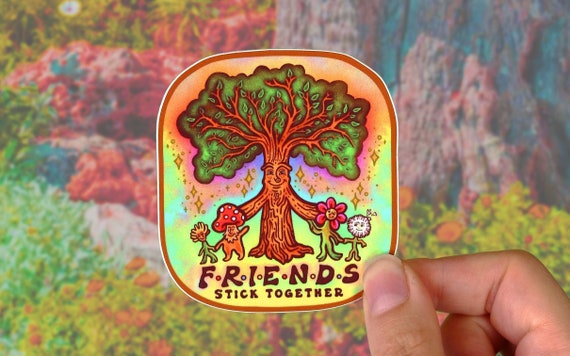 FRIENDS STICK TOGETHER // Weatherproof Outdoor Sticker // - Etsy
