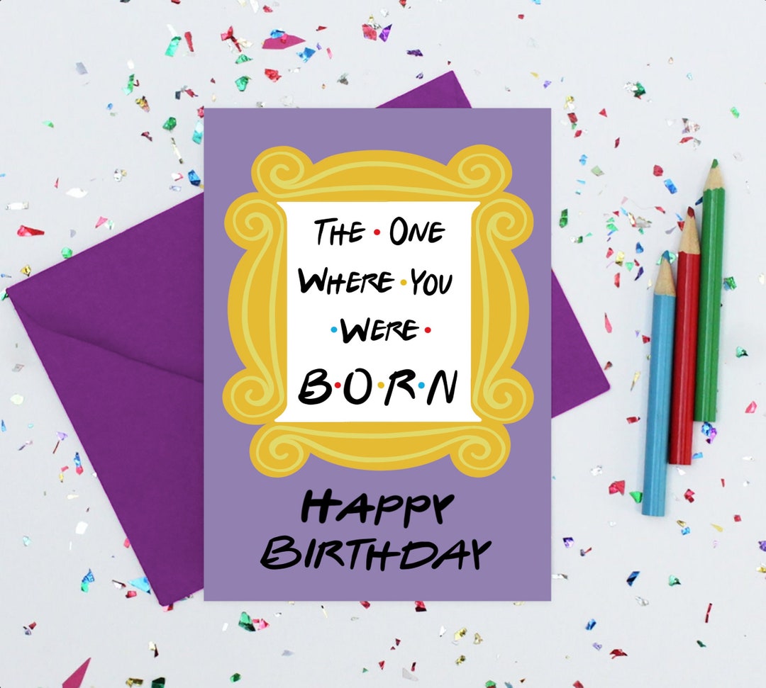Friends Themed Printable Birthday Card - Etsy