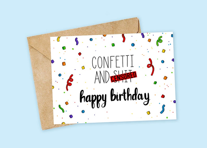 Confetti and Sh** Happy Birthday Card - Etsy