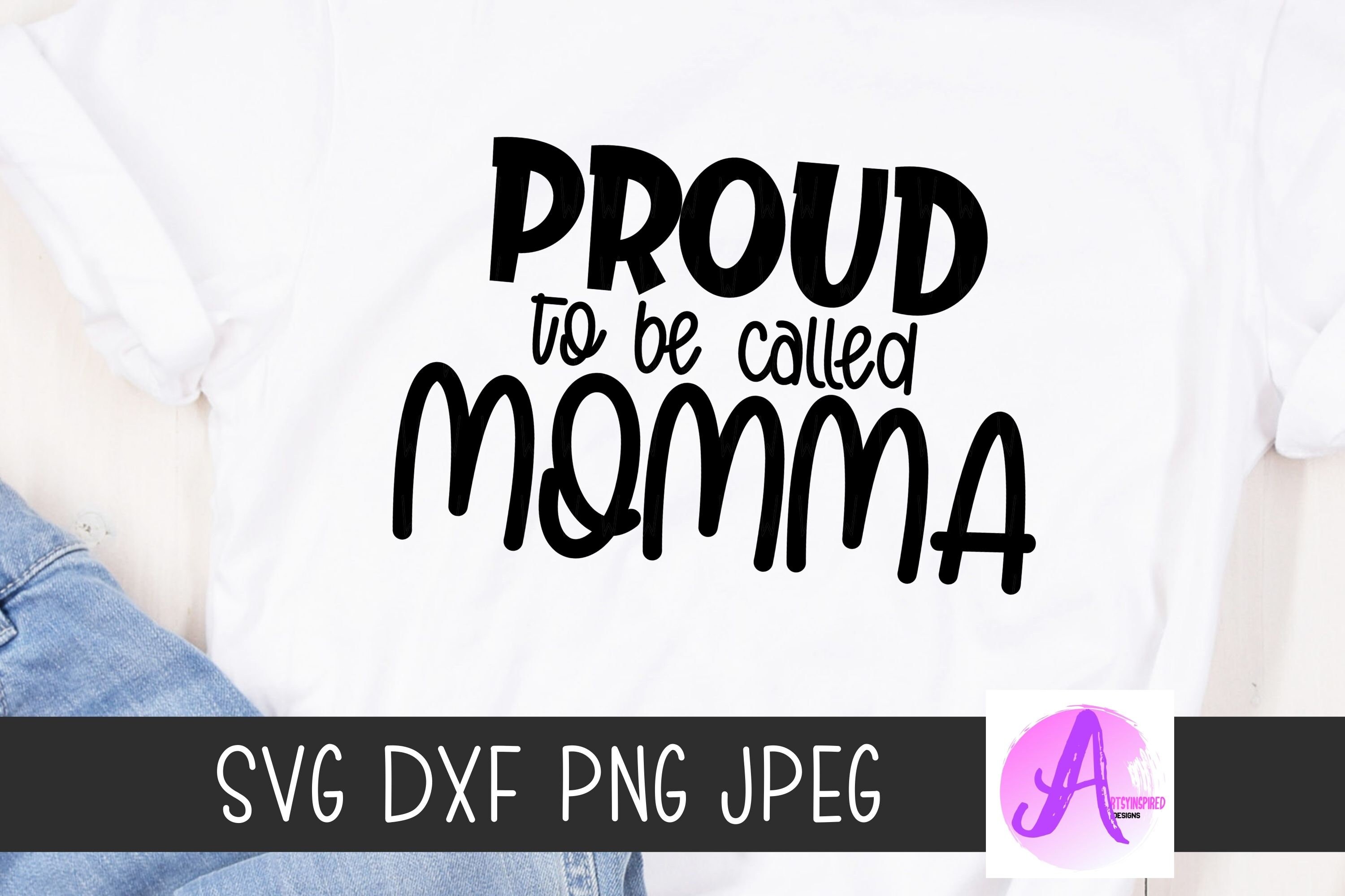 Proud to Be Called Momma Proud Mom Svg Blessed Mom Svg Mom - Etsy