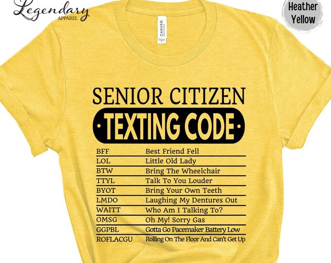 Senior Citizen Texting Code Shirt Funny Text Message Grandparents Gift ...