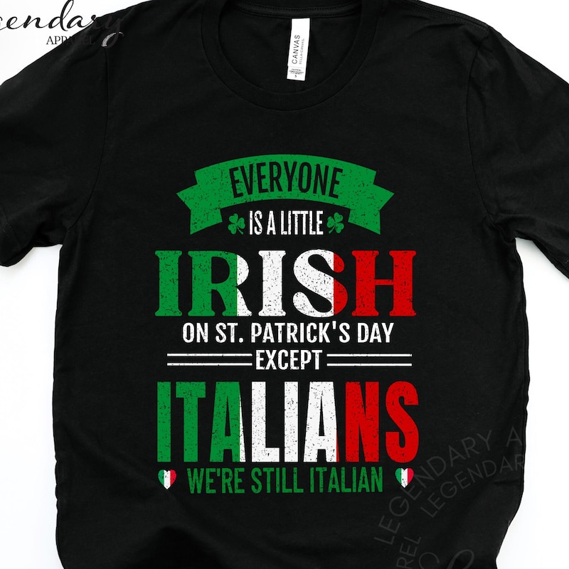 Everyone is a Little Irish on St Patrick's Day, Except the Italians - Etsy