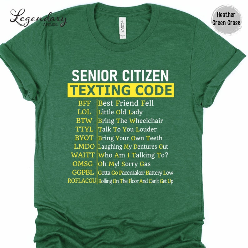Senior Citizen Texting Code Shirt Funny Text Message Grandparents Gift ...