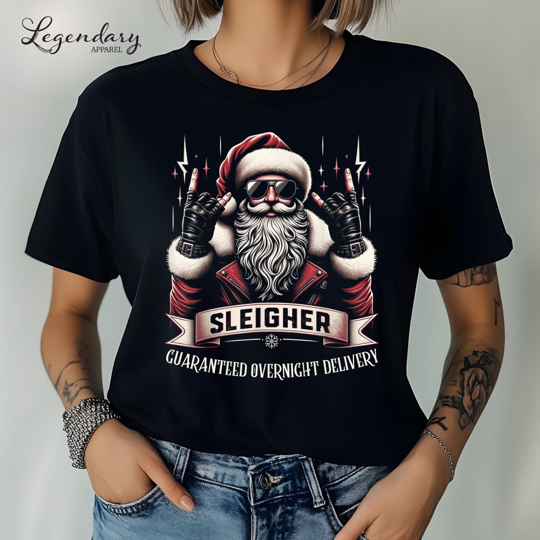 Santa Sleigher Overnight Delivery Shirt Rock N Roll Santa Christmas Outfit Holiday Heavy Metal ...