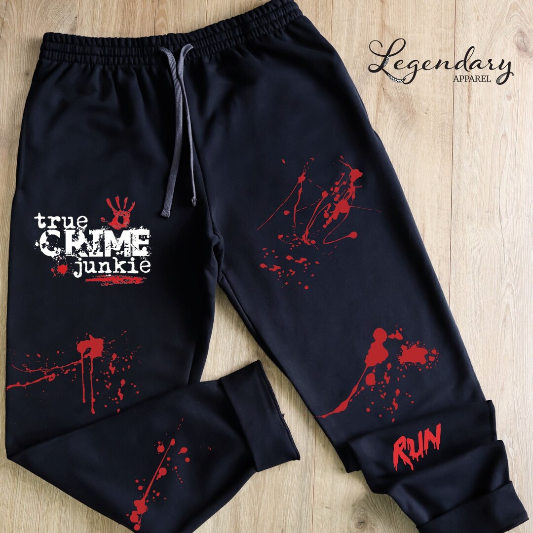 True Crime Sweatpants Crime Show Blood Splatter Joggers Halloween Party ...