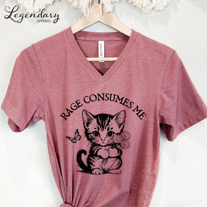 Rage Consumes Me Kitten Shirt Funny Kitten Meme Dark Humor Feminist Tee ...