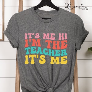 Retro Teacher Shirts Its Me Hi Im the Teacher Its Me Teacher Gifts ...