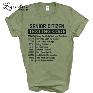 Senior Citizen Texting Code Shirt Funny Text Message Grandparents Gift ...