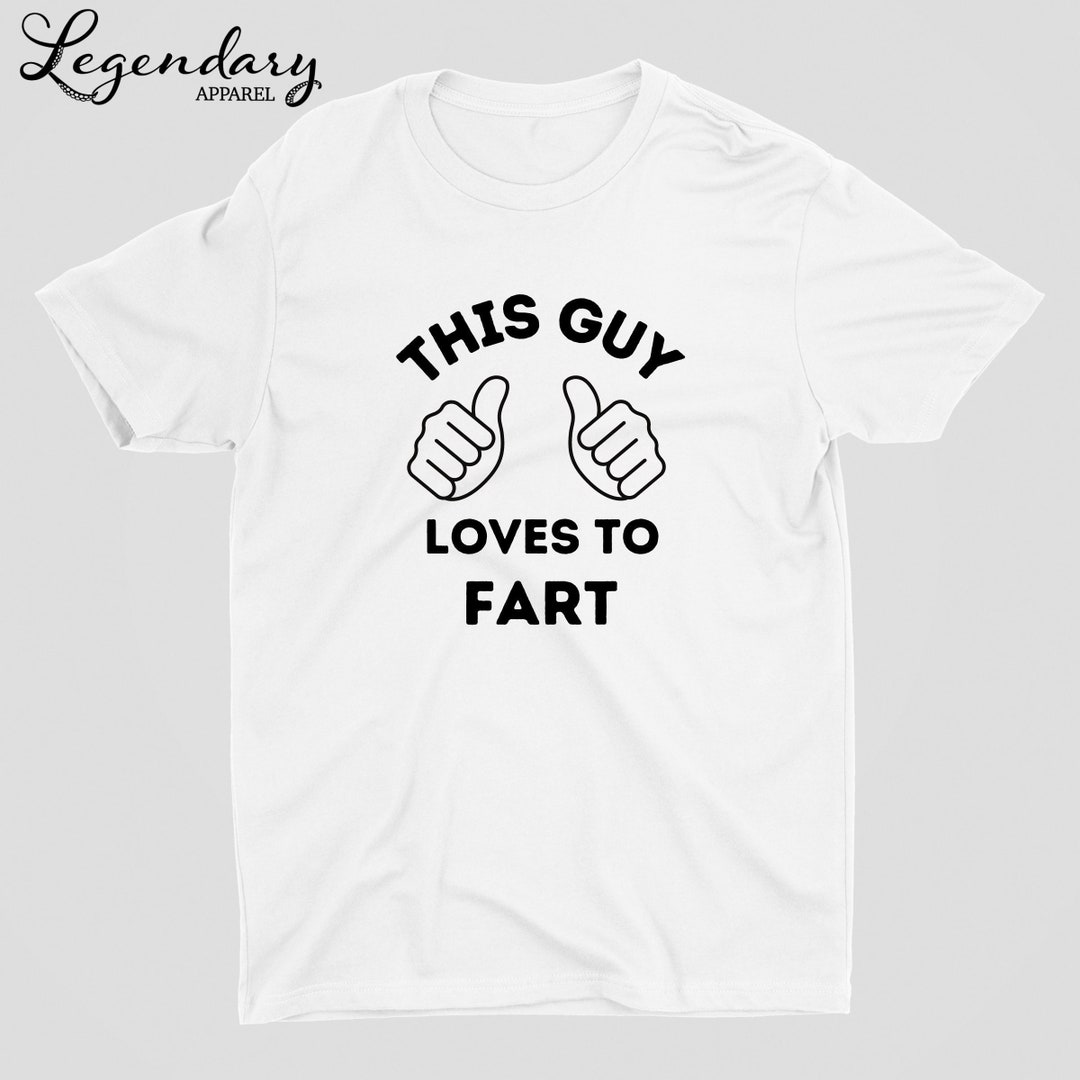 This Guy Loves to Fart, This Girl Loves to Fart Tee Shirt, Photobomb ...