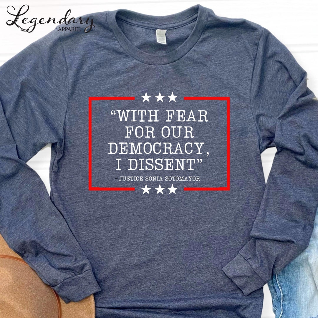 Democracy Shirt With Fear of Our Democracy I Dissent Shirt Activist Tee ...