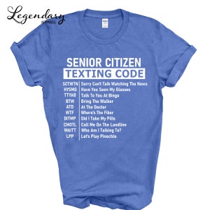 Senior Citizen Texting Code Shirt Funny Text Message Grandparents Gift ...