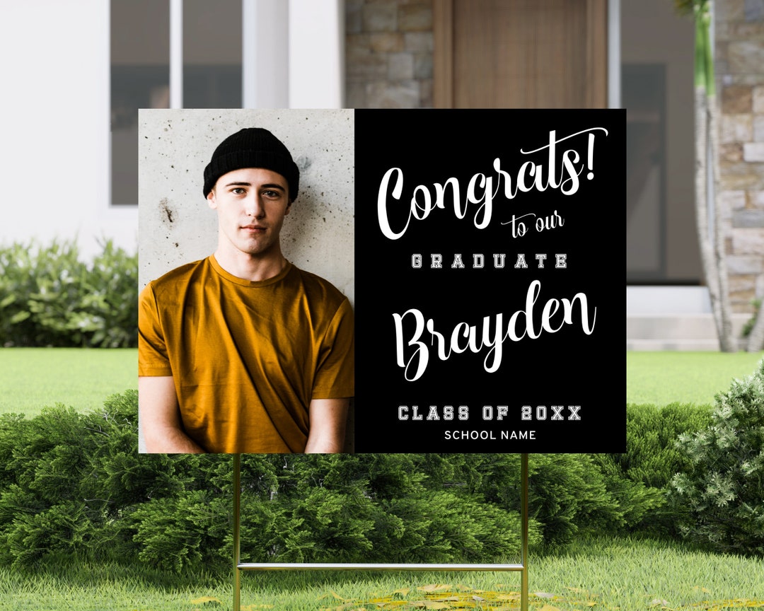 Black Graduation Yard Sign Template | Photo Lawn Sign, Graduation Party ...