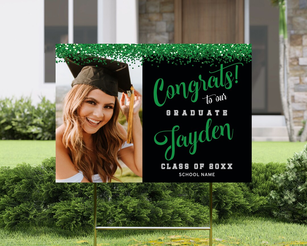 Graduation Yard Sign Template | Photo Lawn Sign, Green and Black ...