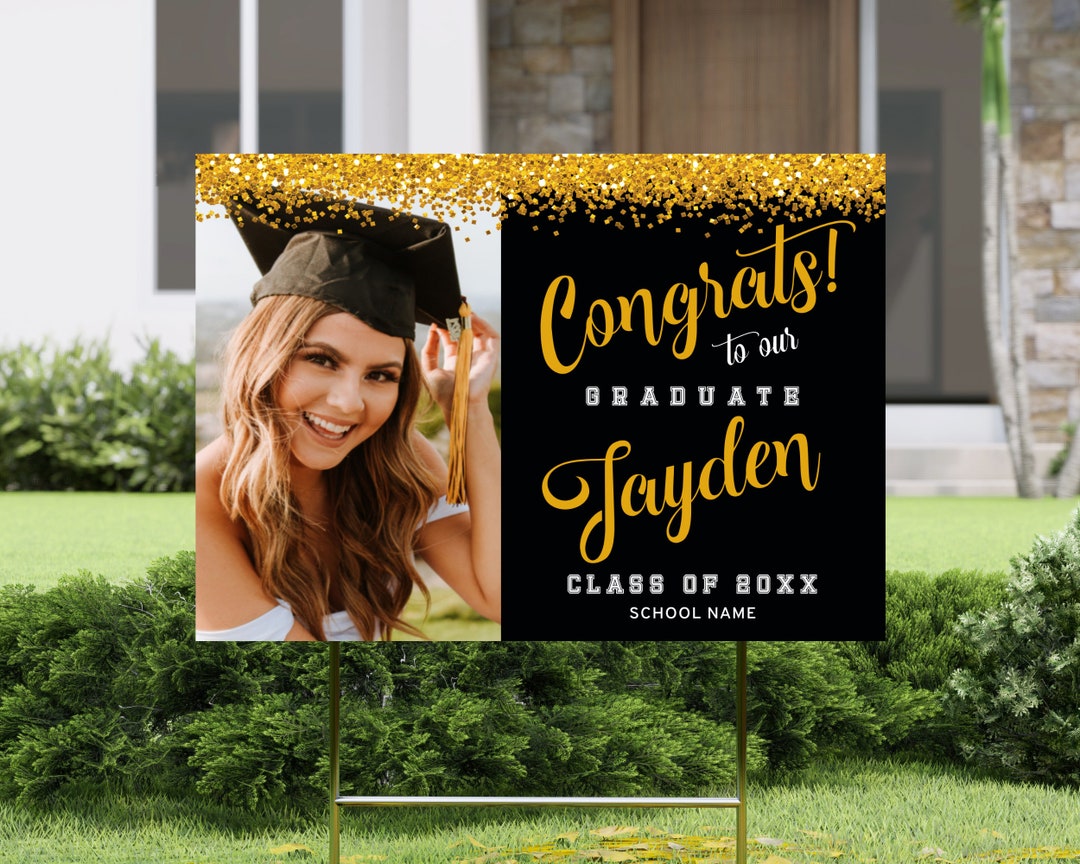 Graduation Yard Sign Template | Photo Lawn Sign, Gold and Black ...