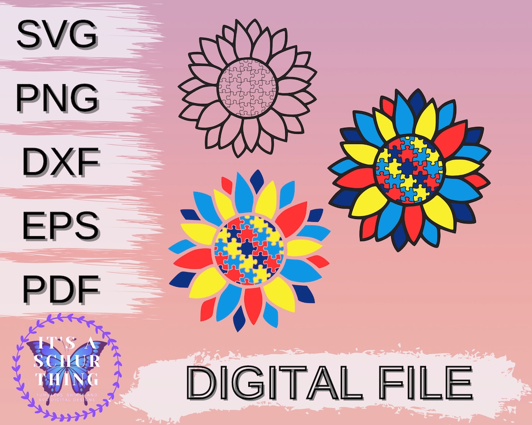 Autism Awareness Sunflower, Easy Layered, Cute Cut File, Instant ...