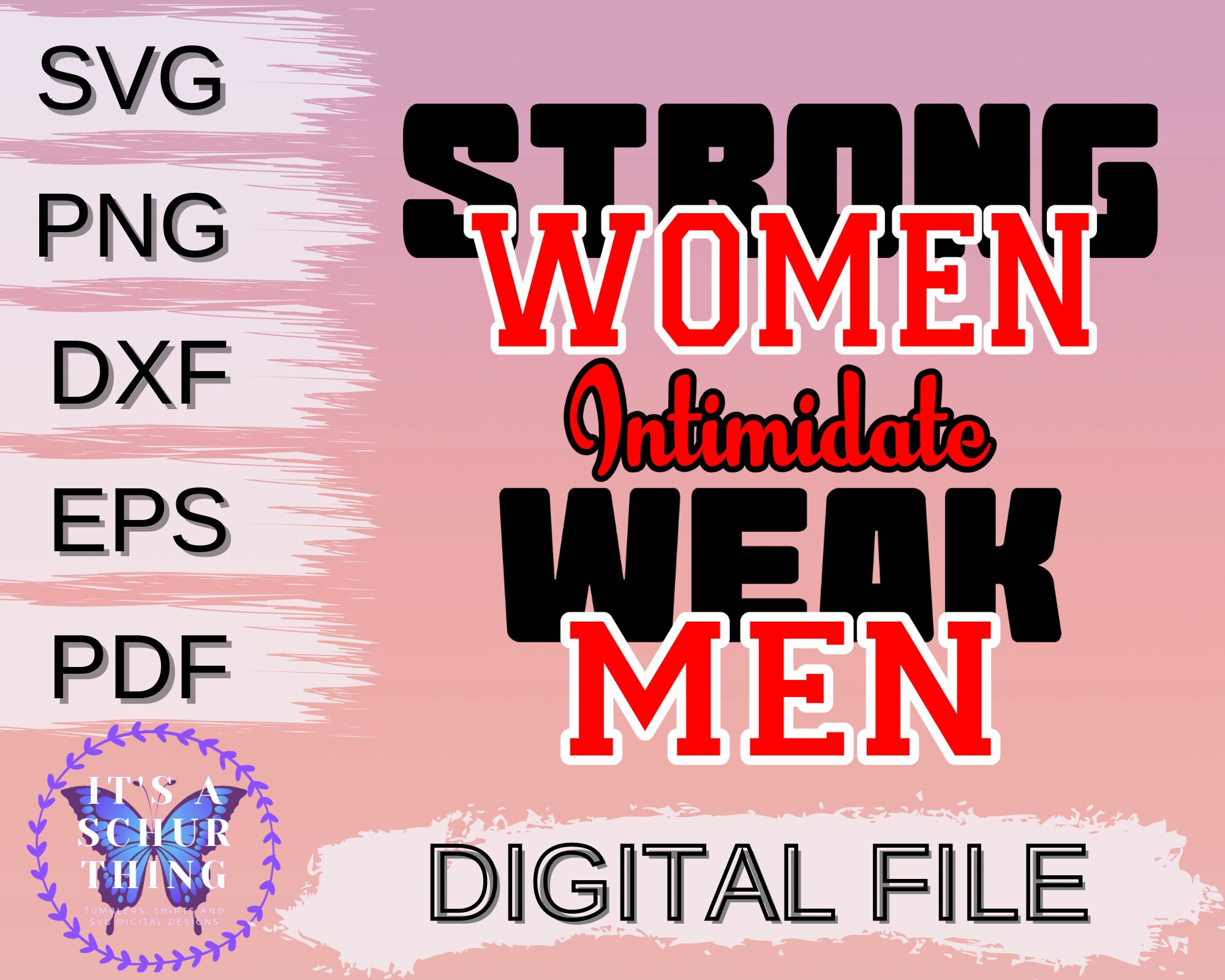 Strong Women Intimidate Weak Men Girl Power Cute Cut File - Etsy