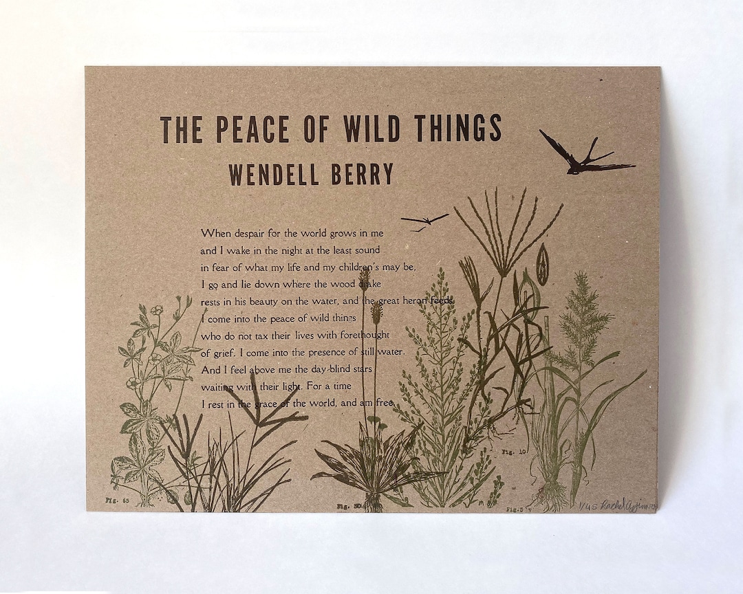 The Peace of Wild Things • wendell Berry Poem • Giclee Edition of ...