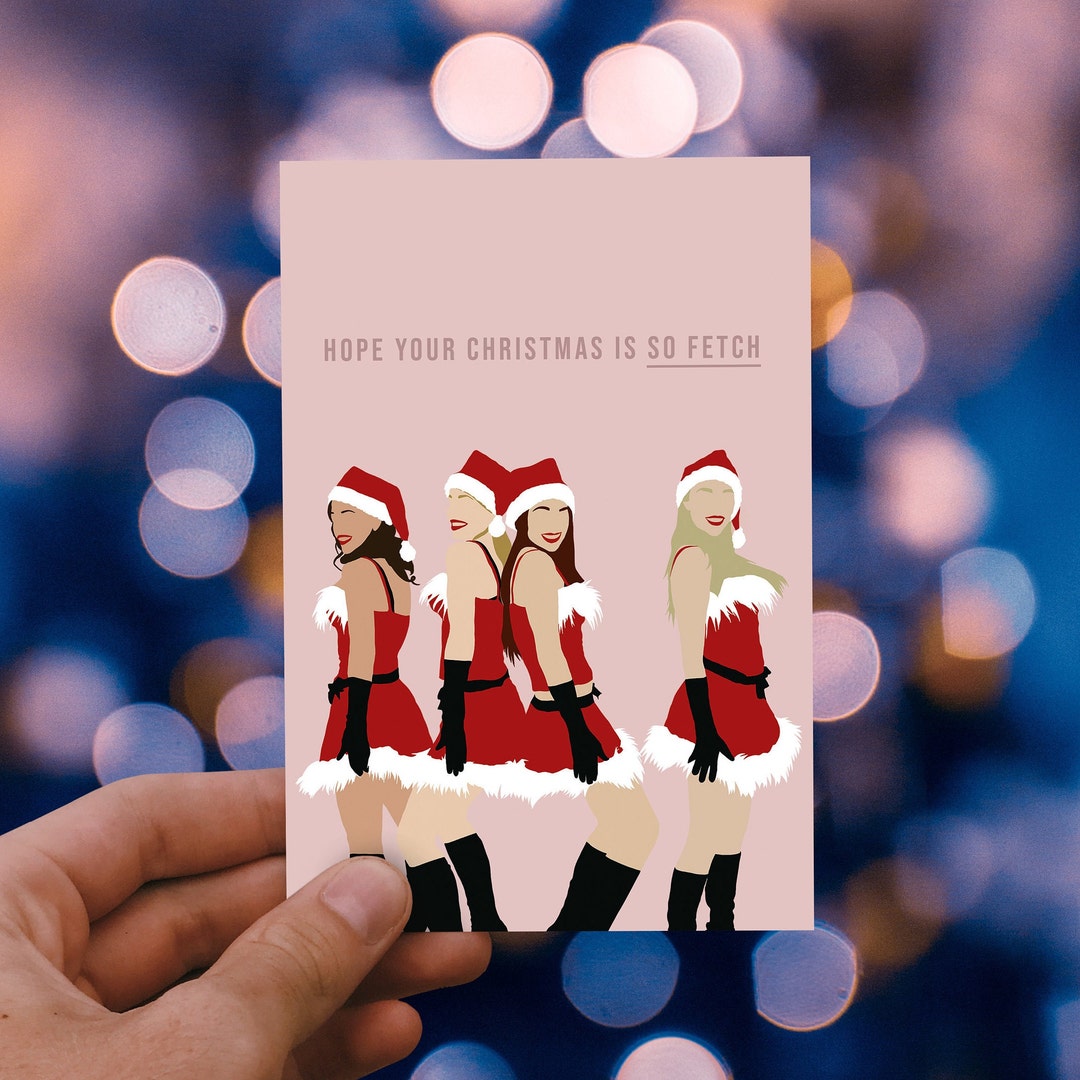 Mean Girls Christmas Card | so Fetch, Funny Christmas Card, Celebrity ...