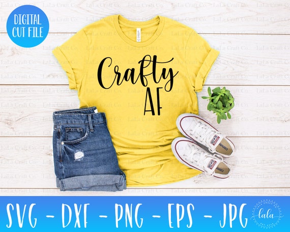 Crafty AF Svg SVG Files Crafty Svg Designs Silhouette | Etsy