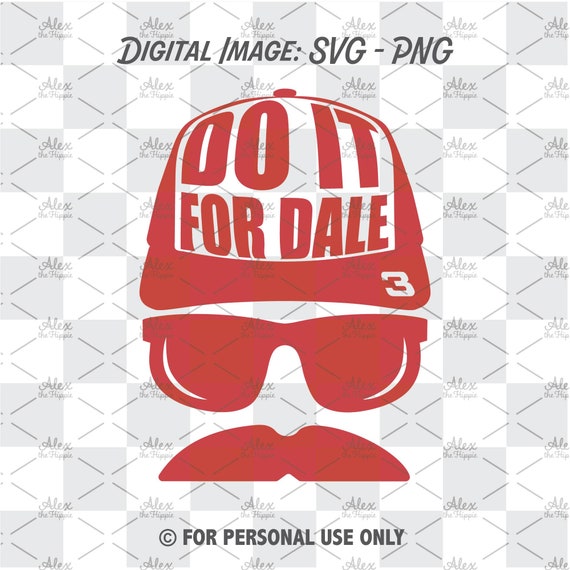 Do It for Dale Digital Download - Etsy