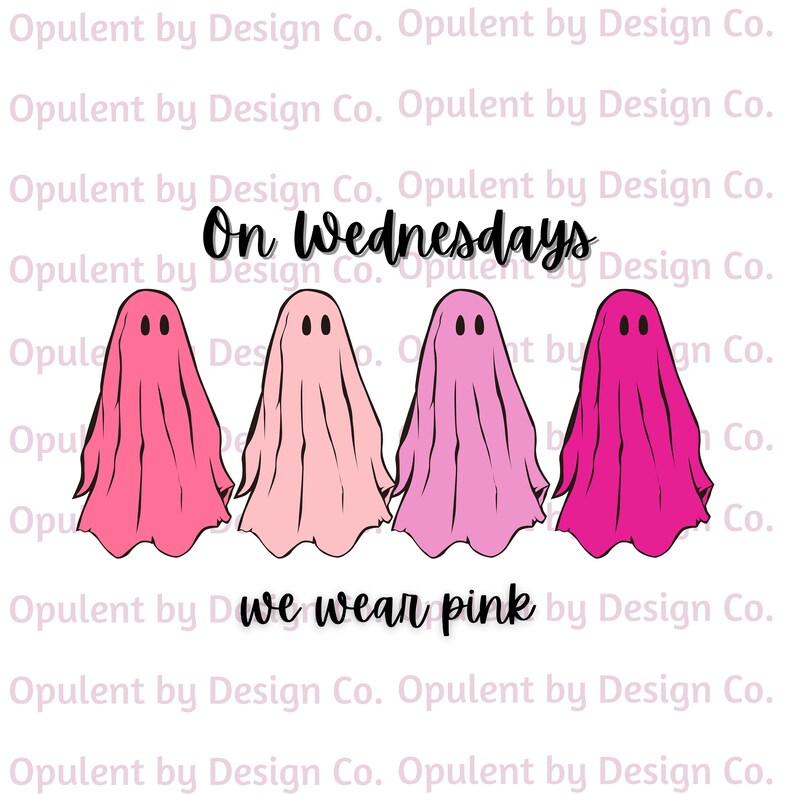 Ghosts on Wednesdays We Wear Pink Png You're Like so - Etsy