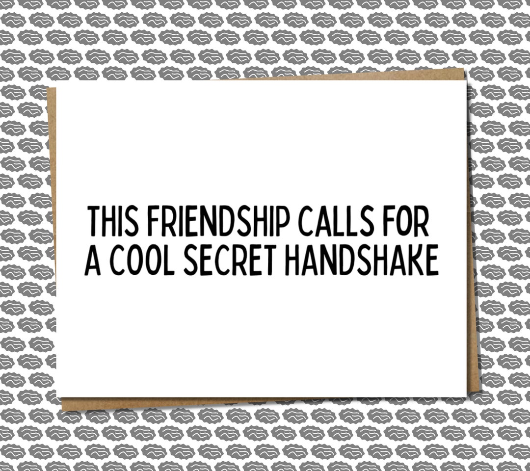 This Friendship Calls for a Cool Secret Handshake Hilarious - Etsy