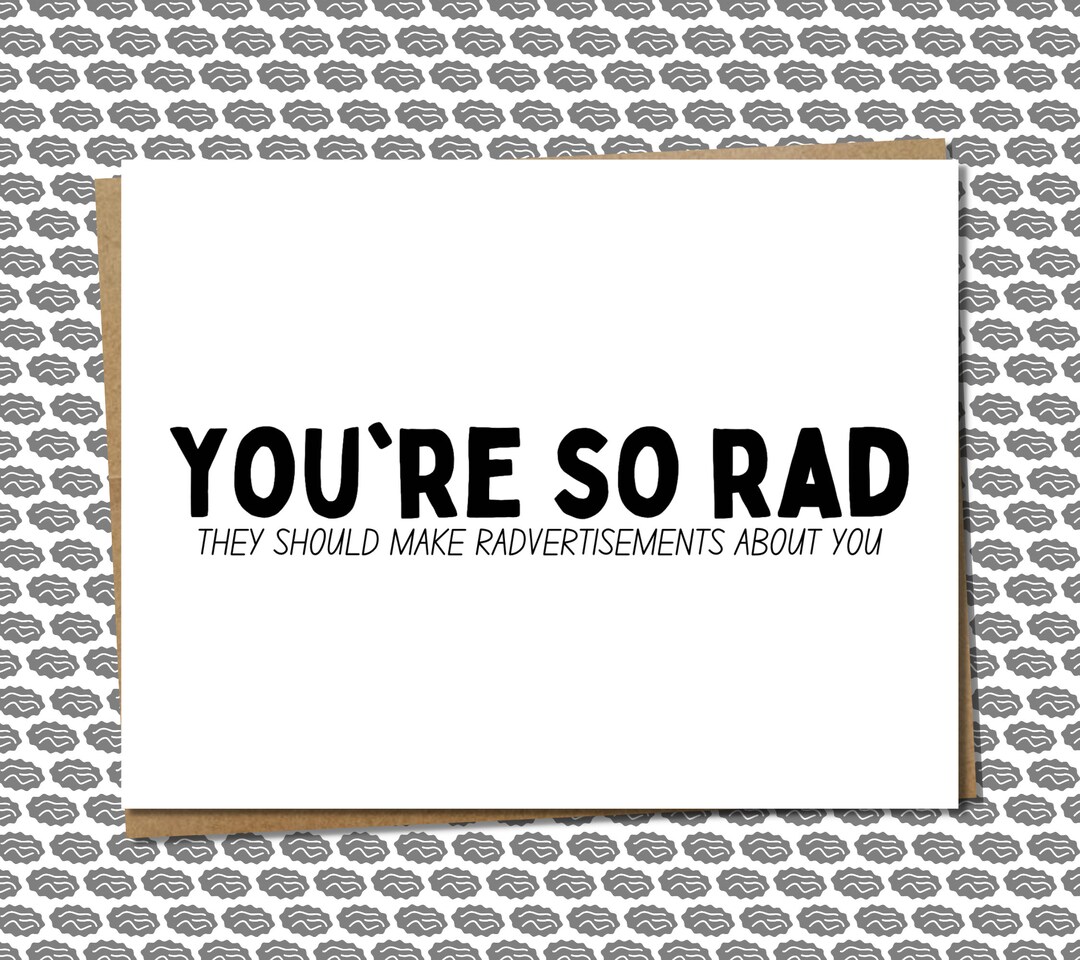 Rad Friendship Card - "you're so Rad" - Rad Thank Card, Rad Puns, for ...