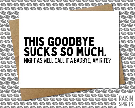 Really Funny Goodbye Quotes