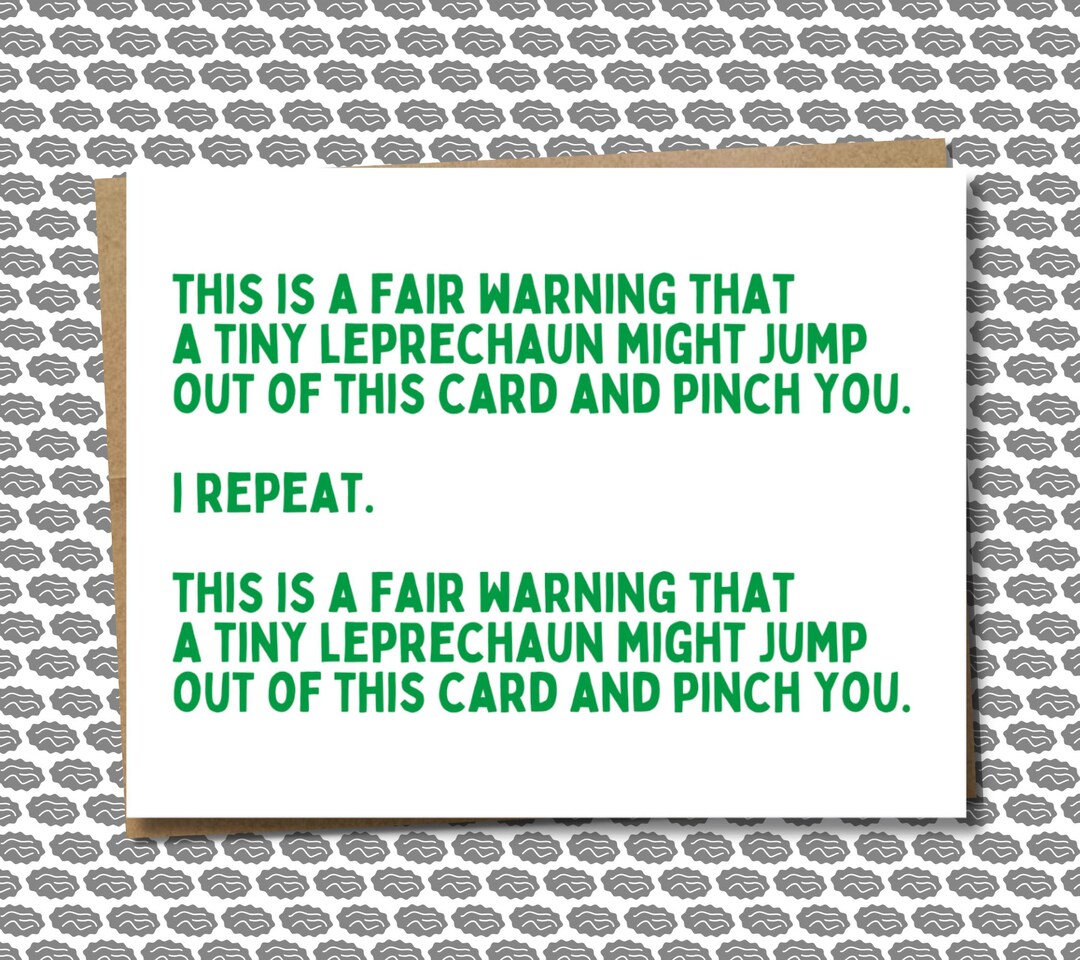 A Tiny Leprechaun Might Pinch You - Funny St. Patrick's Day Greeting ...