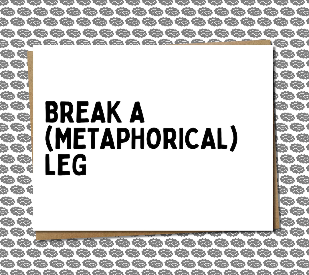 Break a Leg Card to Congratulate an Actor on Opening Night of Play ...