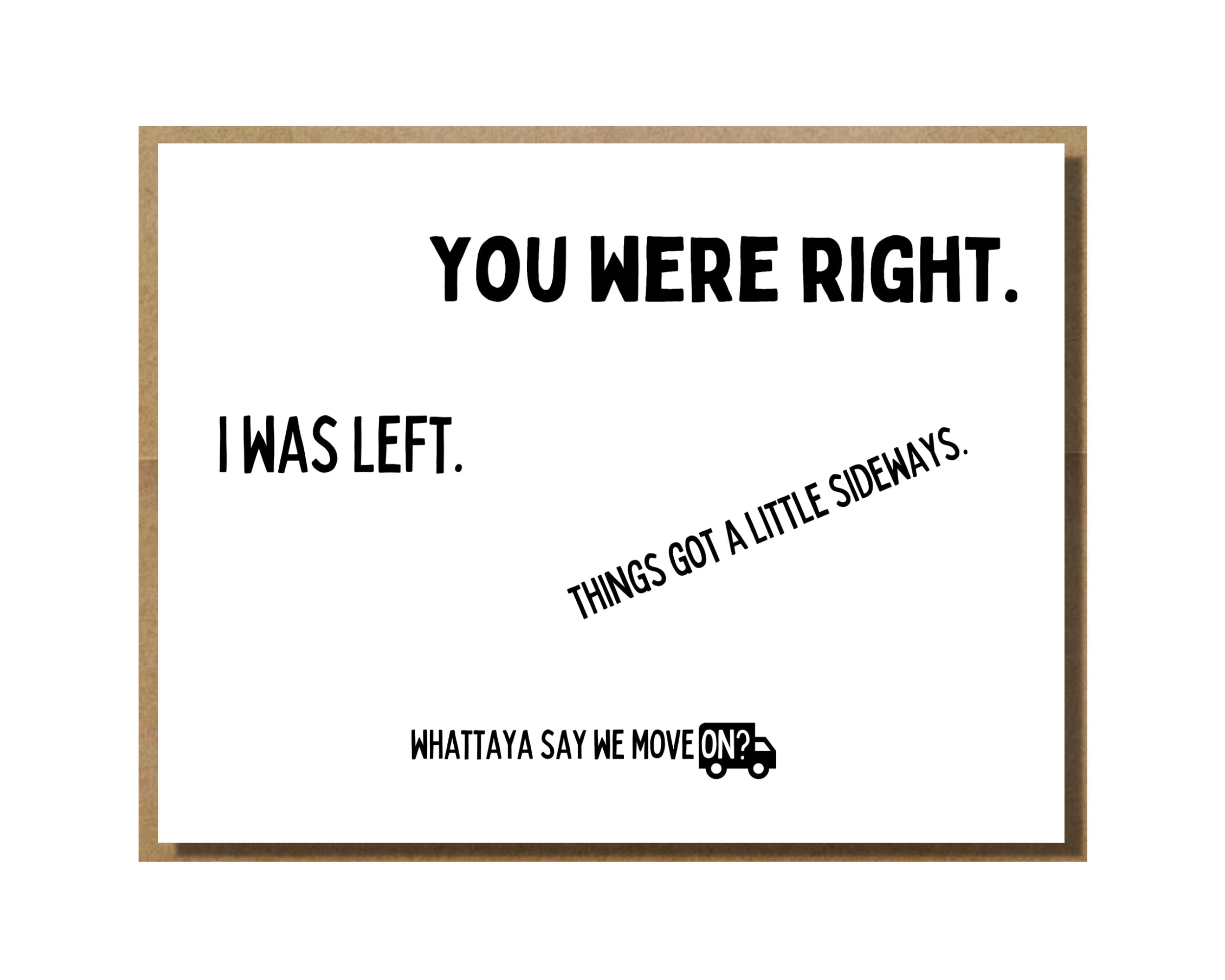 You Were Right. I Was Left. Things Got a Little Sideways - Etsy