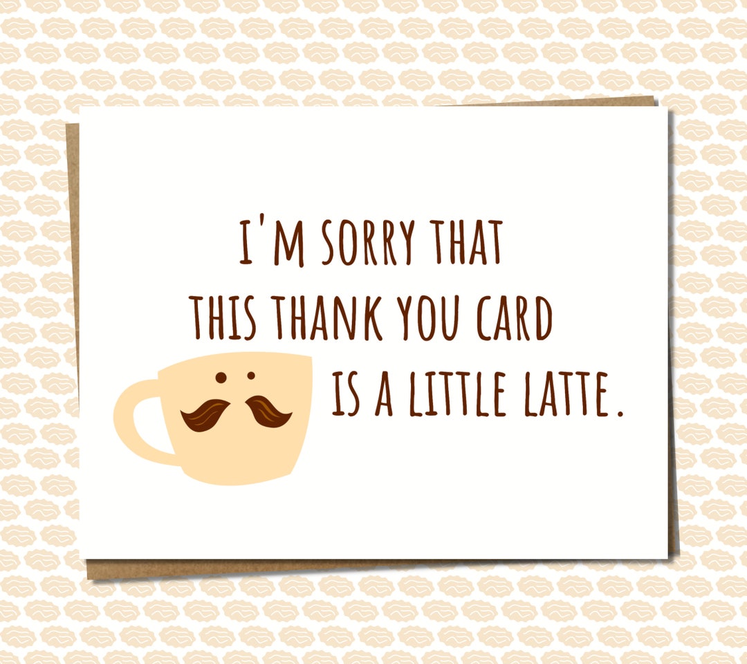 Late Thank You Card, Belated Thank You Card, Funny Thank You Card From ...