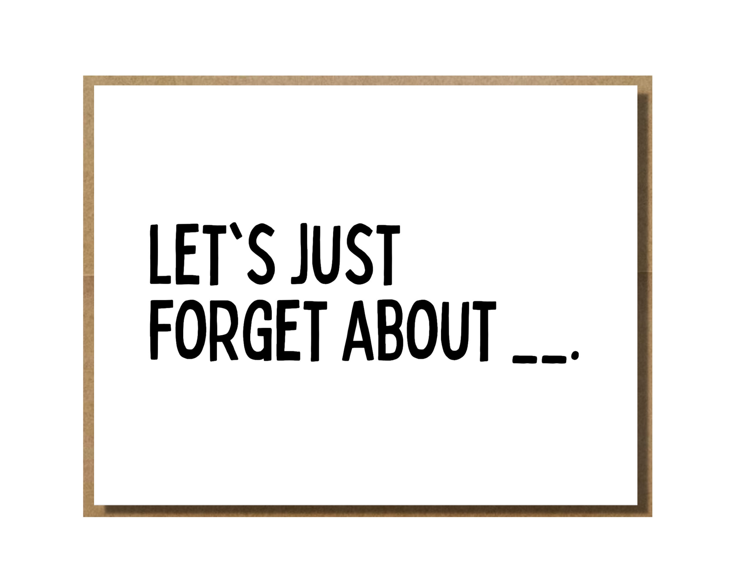 Let's Forget About It literally Funny Forgiveness Card, Witty Squash ...