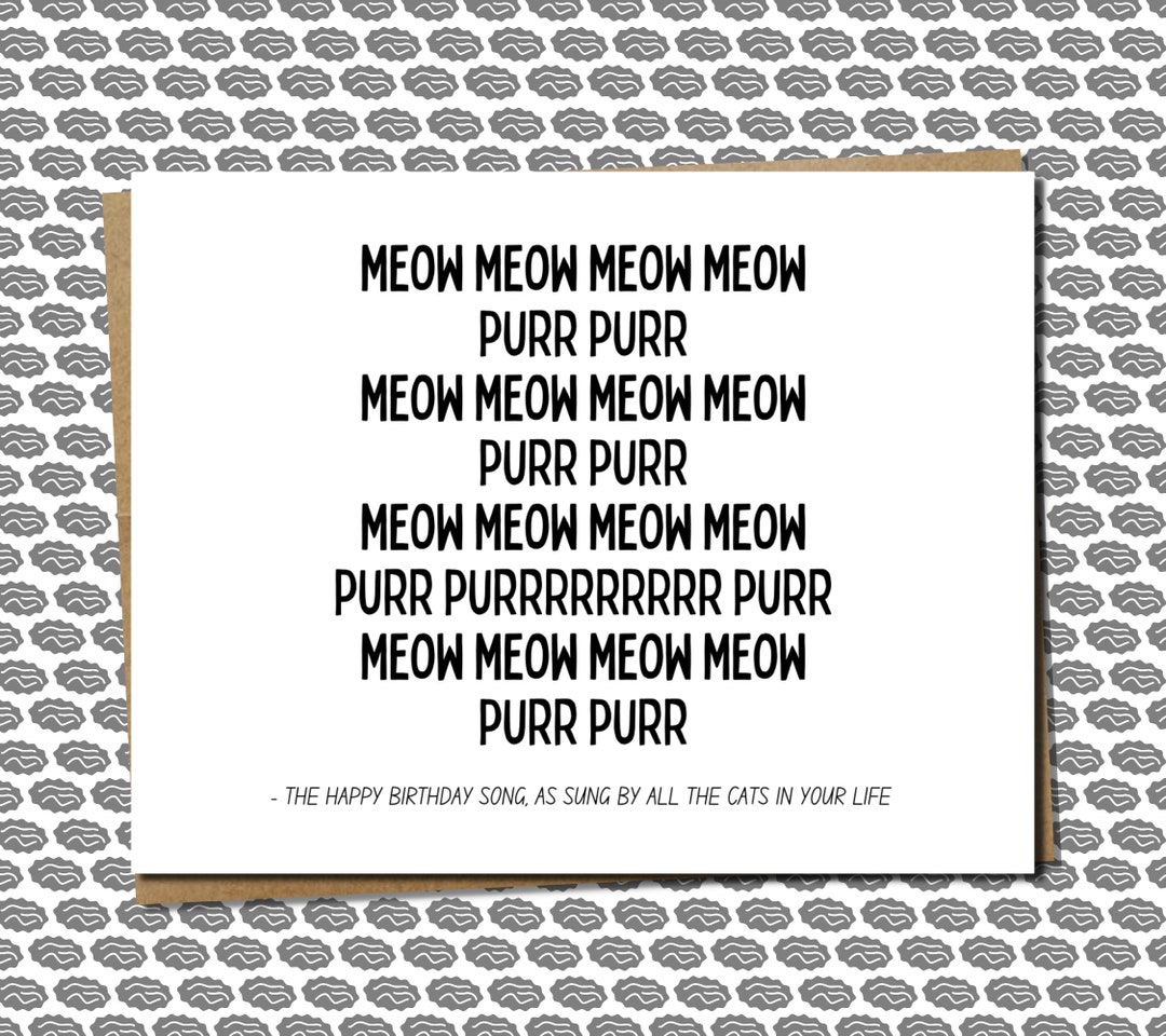 Funny Cat Birthday Card | the Happy Birthday Song, as Sung by All the ...