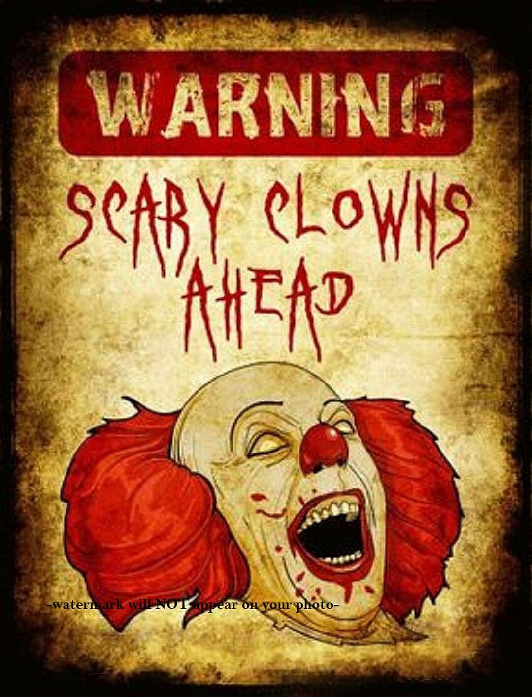 5x7 WARNING Scary Clowns Ahead Sign PHOTO Creepy Halloween Circus Clown ...