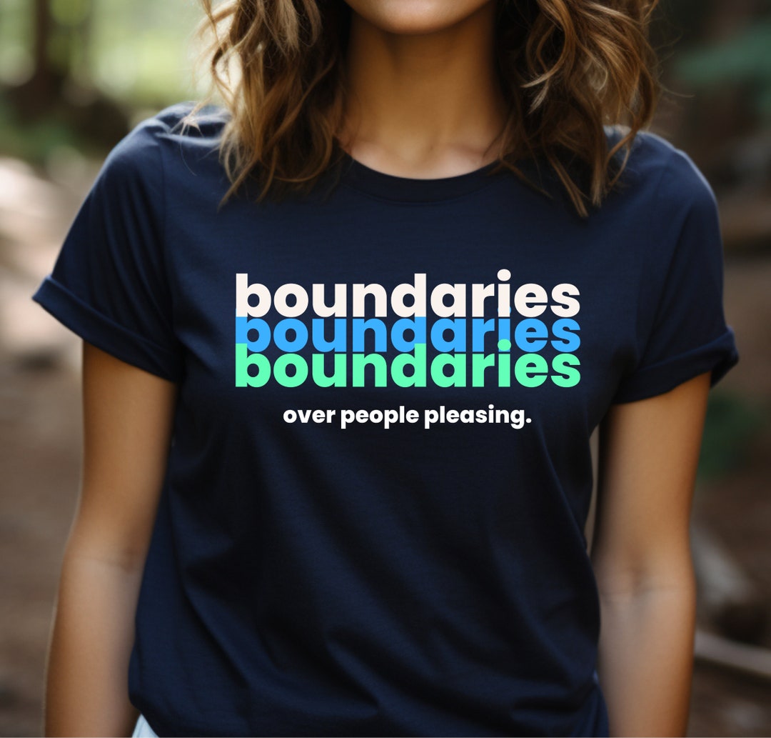 Boundary Shirt, People Pleasing Mental Health Matters Shirt, Respect My ...
