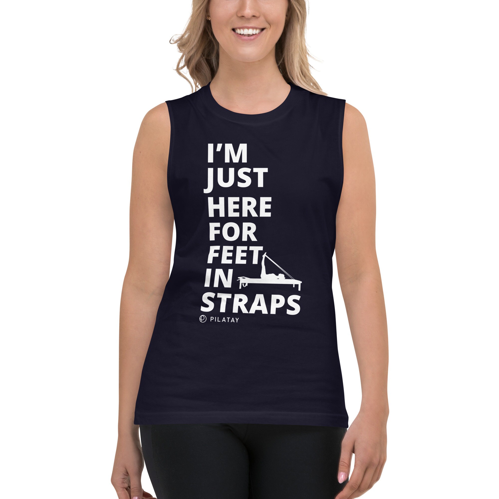 I'm Just Here for Feet in Straps Pilates Muscle Tank | Pilates Shirt ...