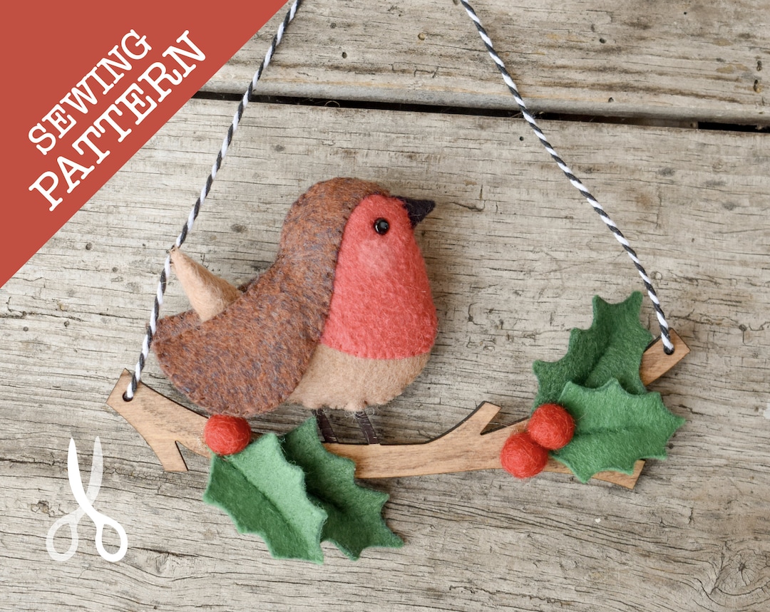 When Robins Appear Sewing Pattern Felt Robin Christmas Decorations ...